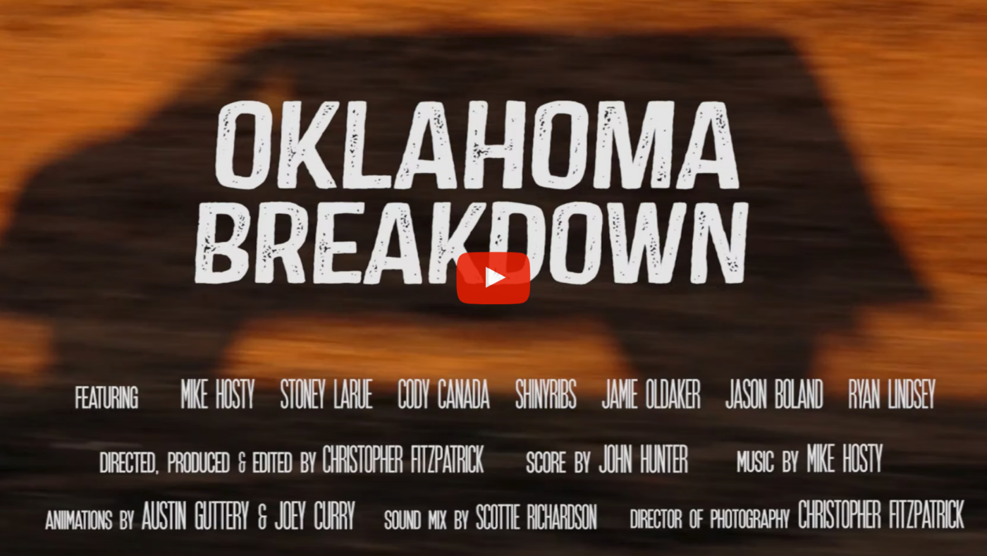 Oklahoma Breakdown – The Mike Hosty Story